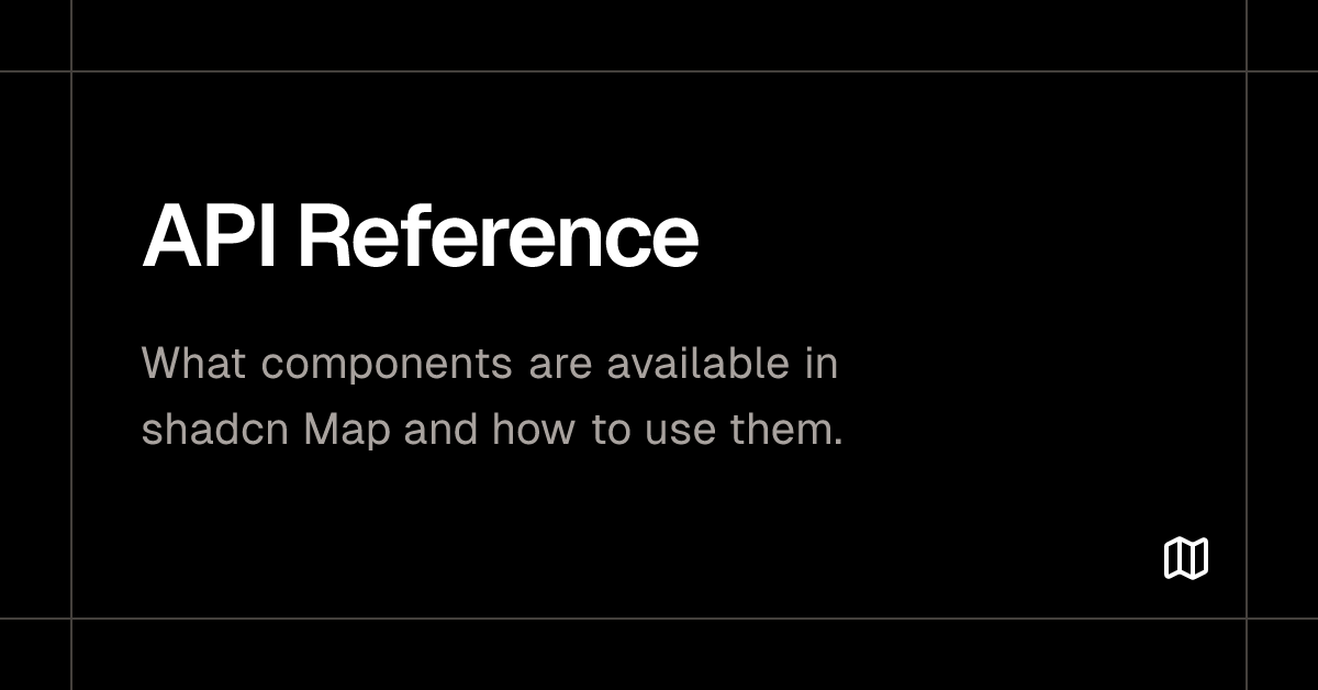 API Reference - shadcn map